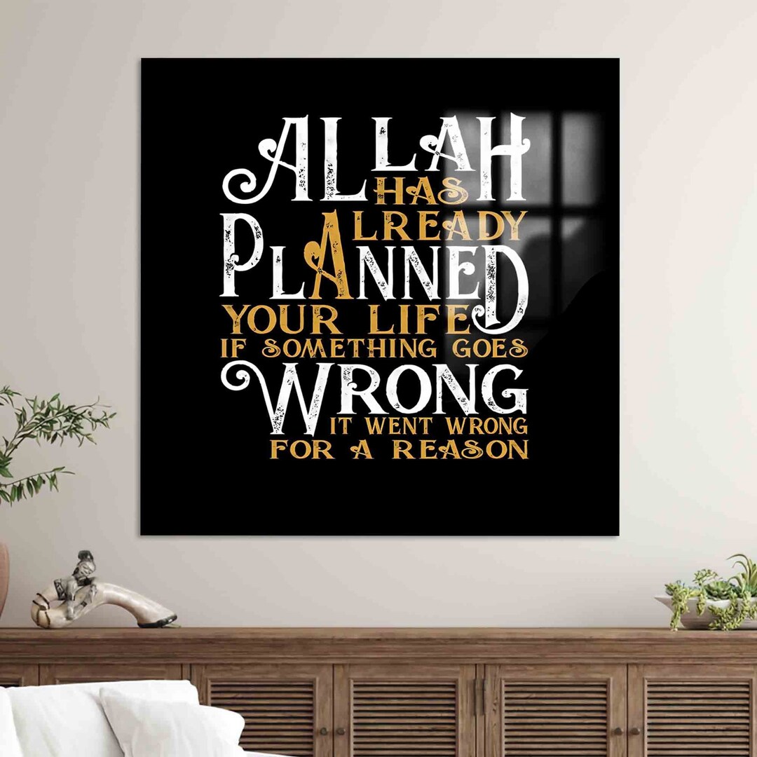 Muslim Housewarming Wall Art Decor, Allah Has Already Planned Your Life ...