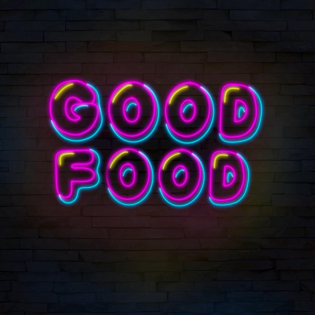 Good Food Neon Sign, Custom Neon Sign, Neon Gift, Birthday Neon Sign ...