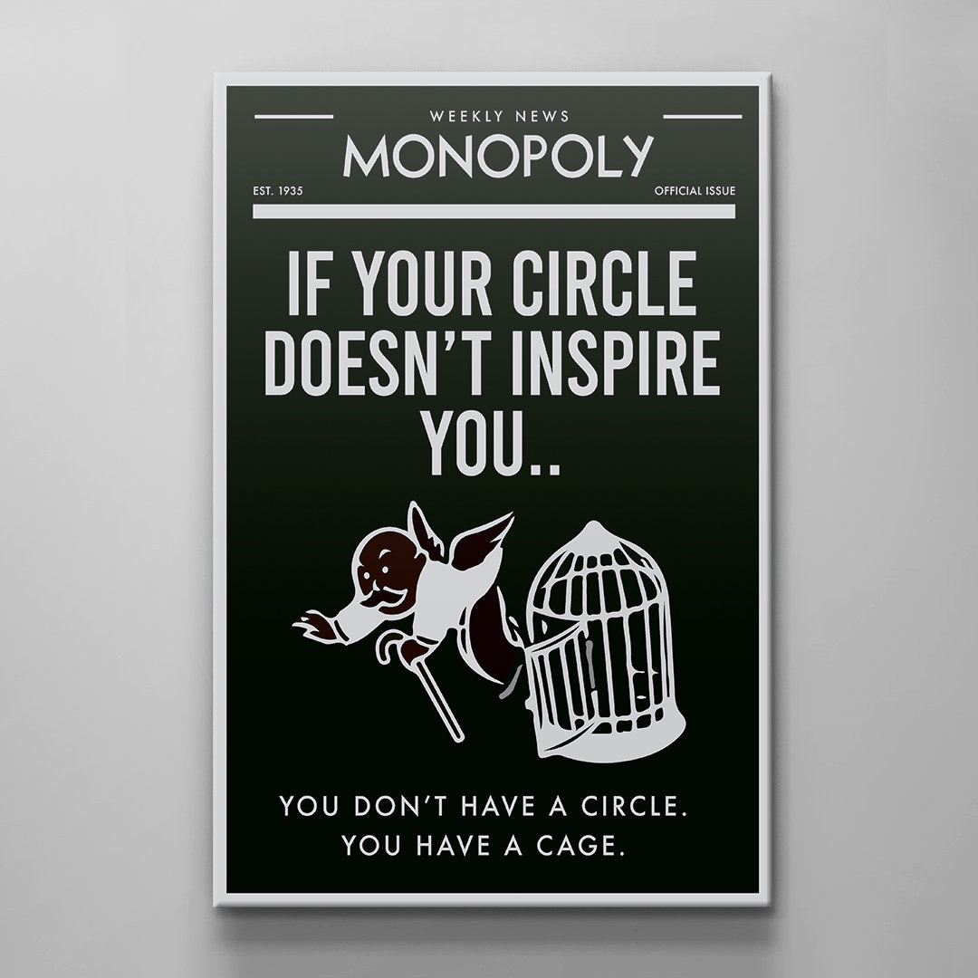 ALEC MONOPOLY Wall Art, If Your Circle Doesn't Inspire You ...