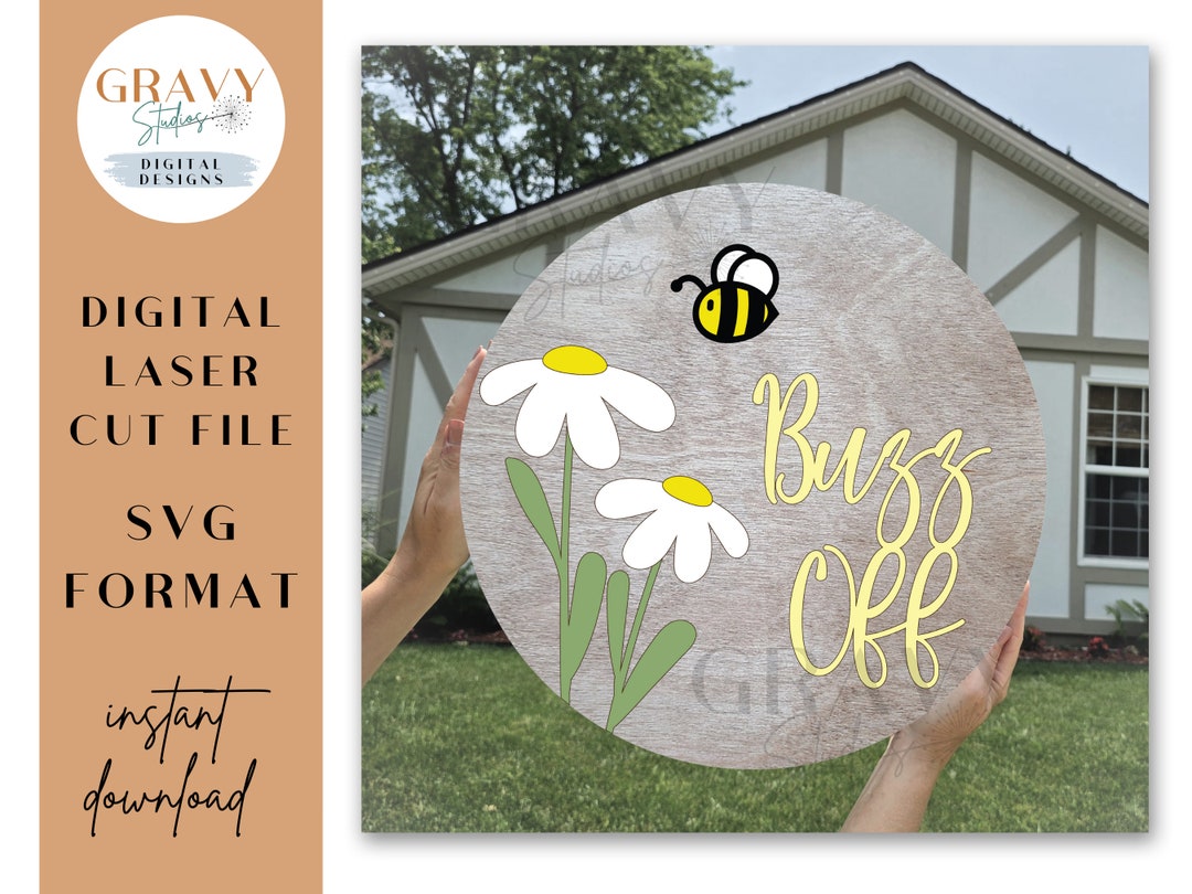 Buzz off Door Hanger SVG File | Funny Sarcastic Door Sign (digital ...