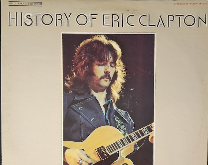 Eric Clapton - History of Eric Clapton. Vintage 1972 Vinyl LP. FREE ...