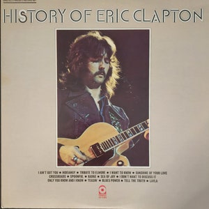 Eric Clapton - History of Eric Clapton. Vintage 1972 Vinyl LP. FREE ...