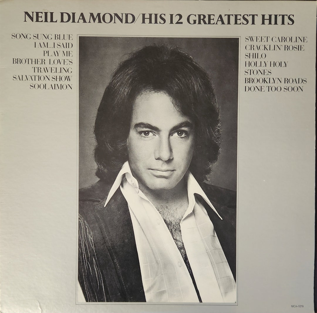 Neil Diamond - His 12 Greatest Hits. Vintage 1974 Vinyl LP. FREE ...