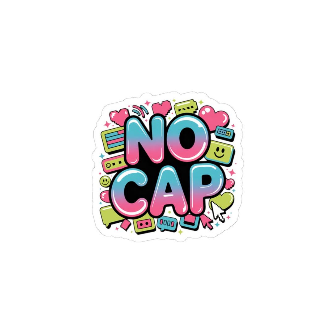 No Cap Kiss-cut Sticker | Gen-z Slang, Internet Lingo, Cringe Sticker ...