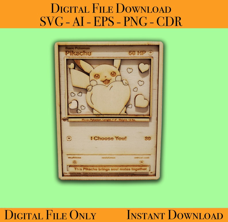 Pikachu I Choose You Card Laser Cutter Files Vector Ready for Wood ...