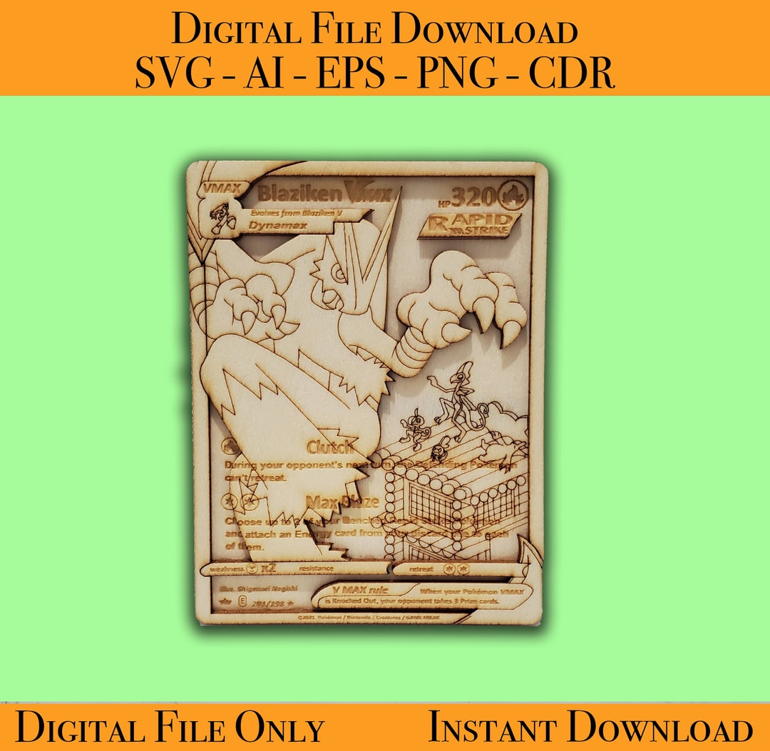 Vmax Blaziken Pokemon Card Laser Files Vector Ready for Wood Glowforge ...