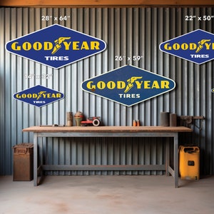 Goodyear Tires – 18in to 64in Tire Advertising REPLICA Metal Sign ...