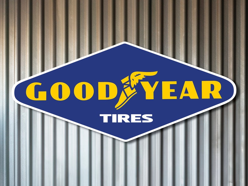 Goodyear Tires – 18in to 64in Tire Advertising REPLICA Metal Sign ...