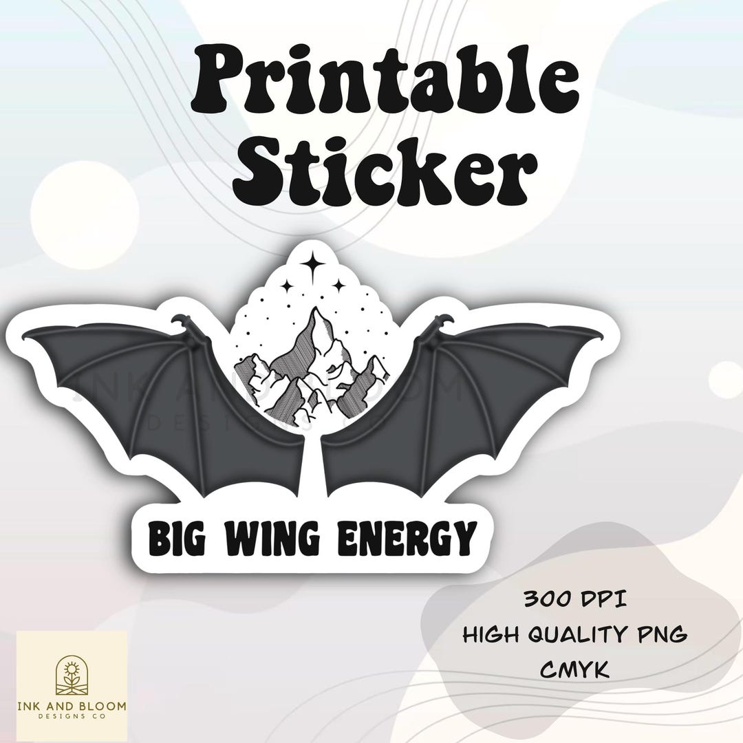 Big Wing Energy Printable Sticker, Book Lover Gift (PNG) - Etsy