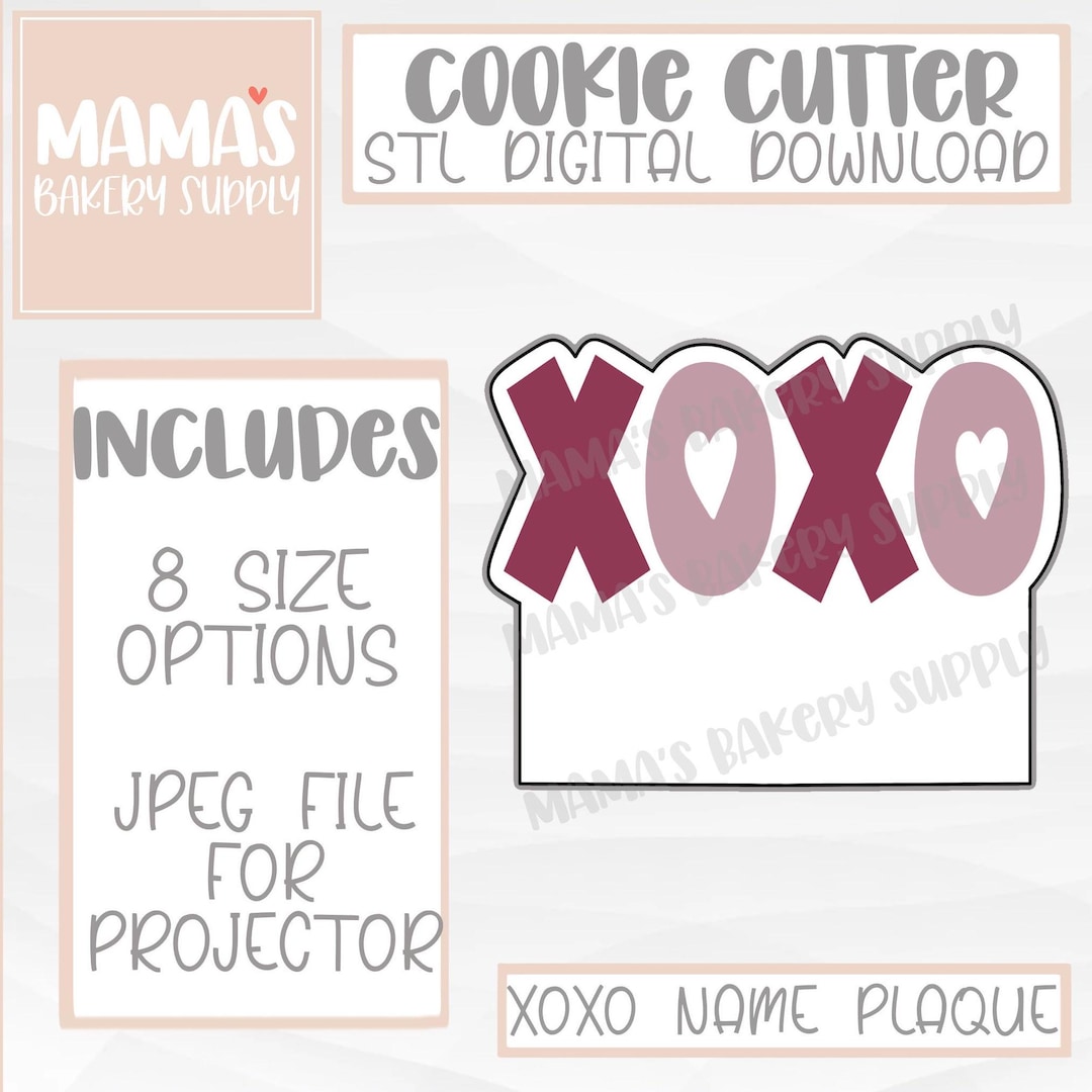 Xoxo Name Plaque Cookie Cutter STL File Digital Download - Etsy