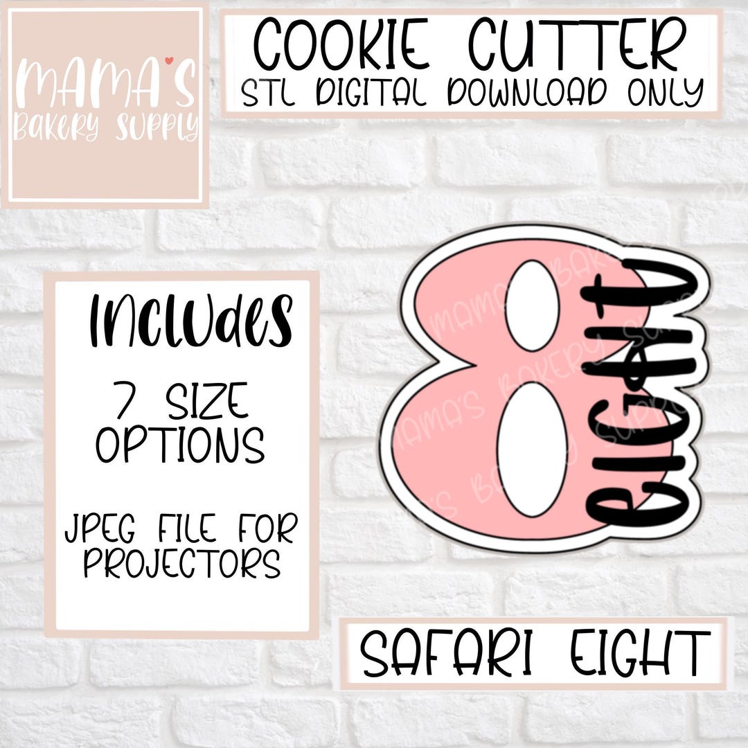 Safari Number Eight - 8 - Cookie Cutter STL File Digital Download - Etsy