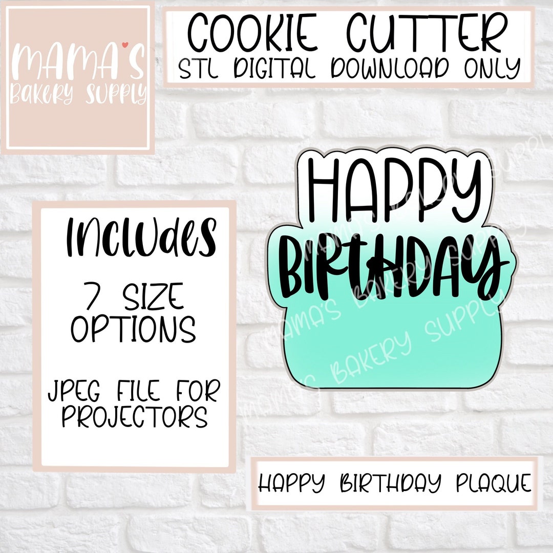 Happy Birthday Plaque Cookie Cutter STL File Digital Download - Etsy