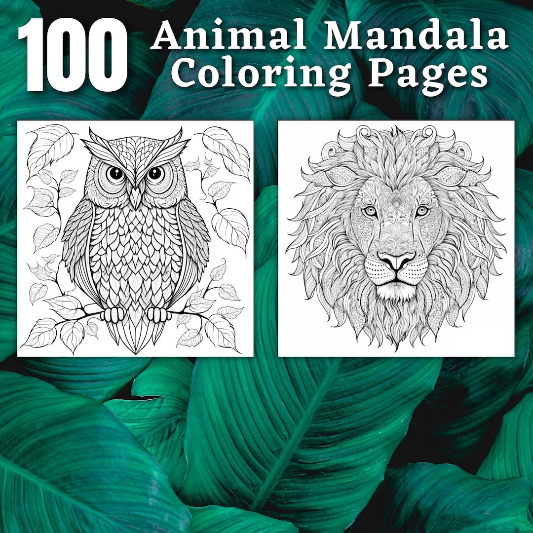 100 Animal Mandala Coloring Pages | Adult & Kids Printable (PDF) - Etsy