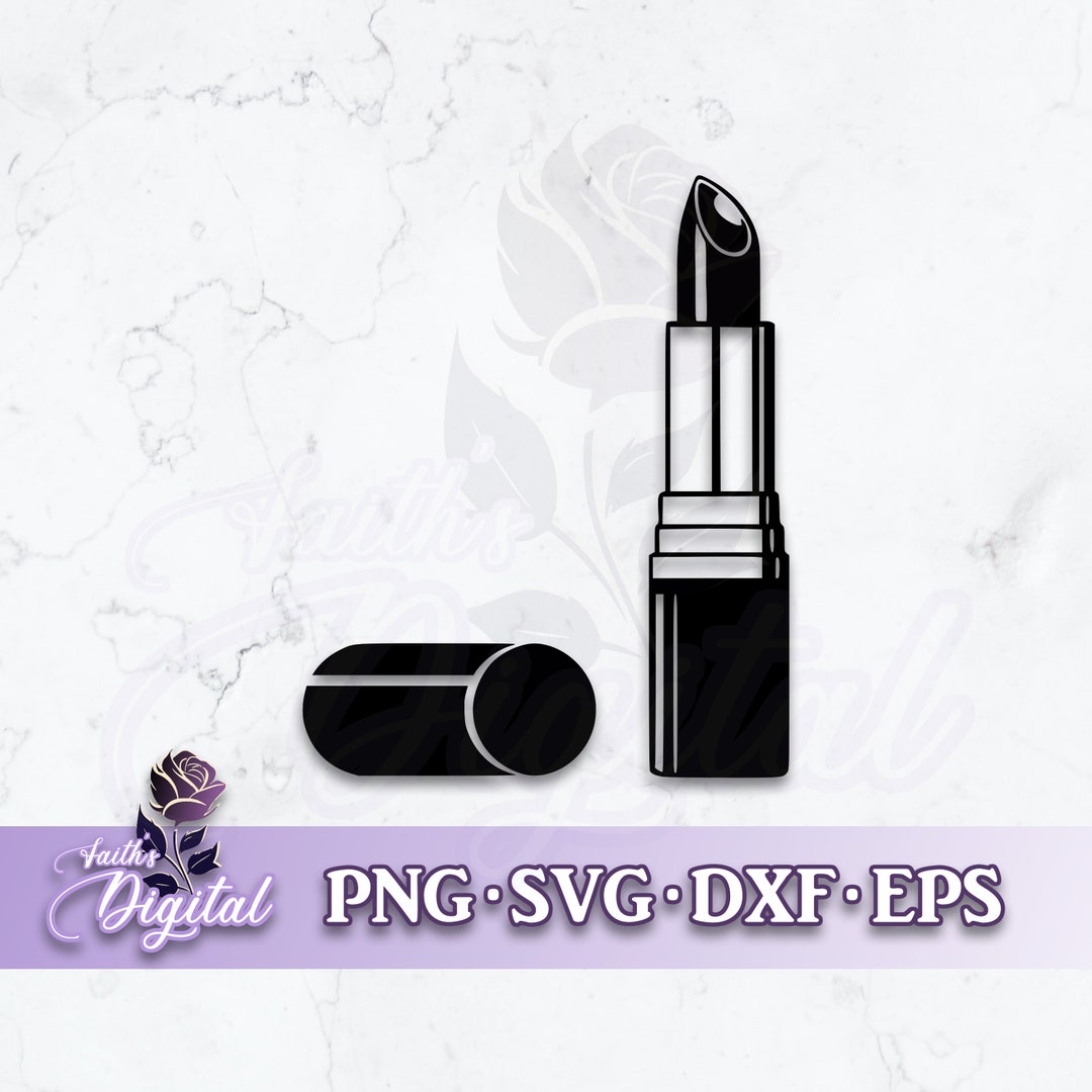 Lipstick - Instant Download! Craft With Ease: Svg, Png, Dxf, & Eps ...