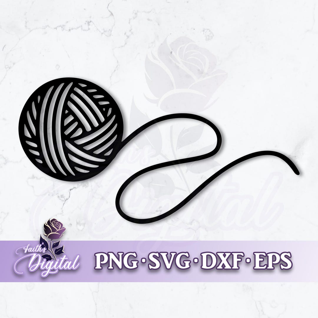 Ball of Yarn - Instant Download! Craft With Ease: Svg, Png, Dxf, & Eps ...
