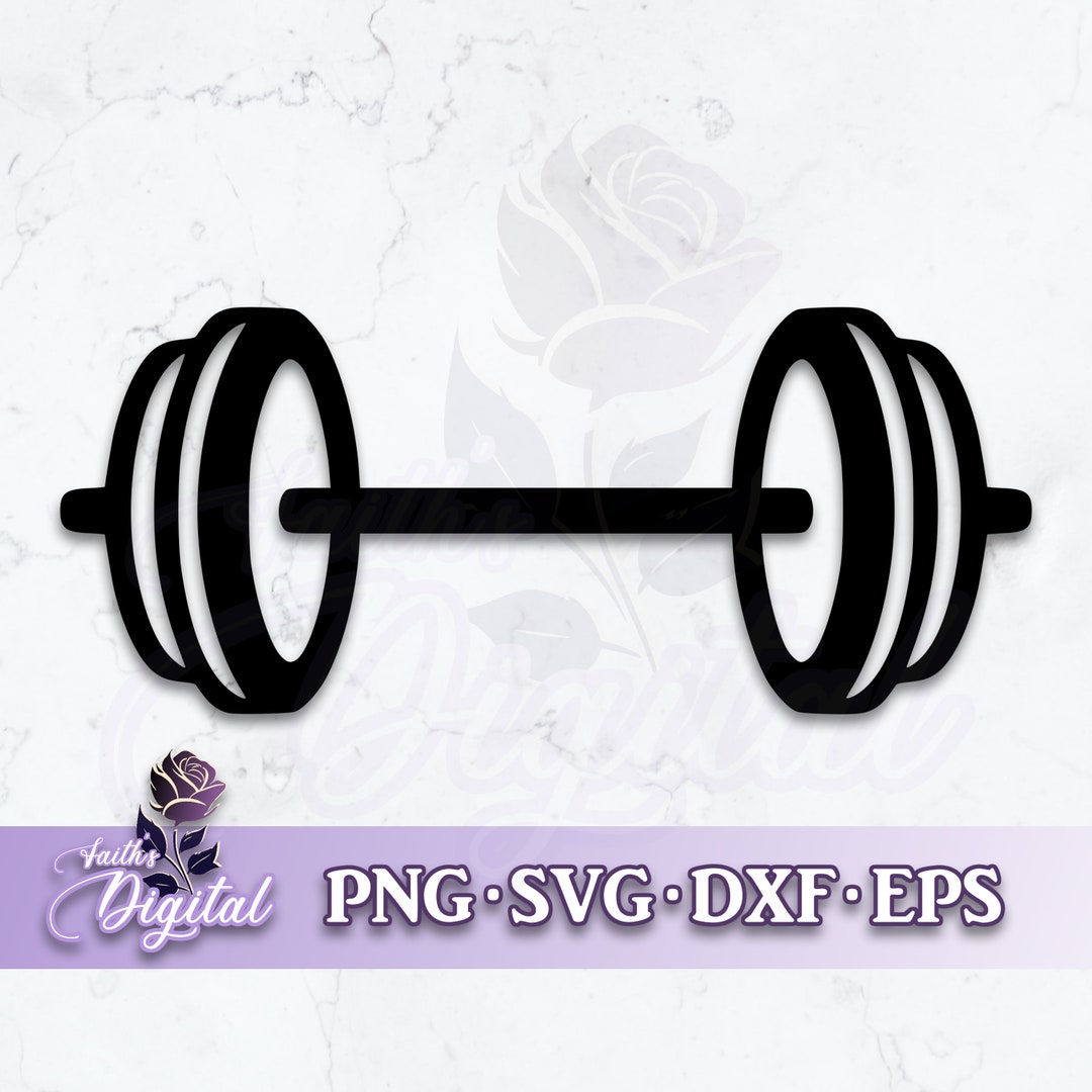 Barbell - Instant Download! Craft With Ease: Svg, Png, Dxf, & Eps Files ...