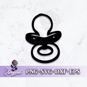 Pacifier - Instant Download! Craft With Ease: Svg, Png, Dxf, & Eps ...