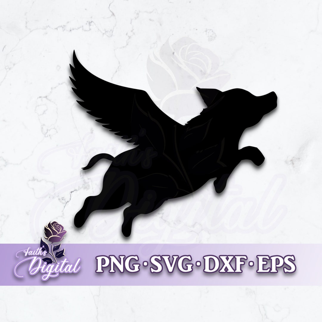 Flying Pig Instant Digital Download Svg Png Dxf & Eps - Etsy