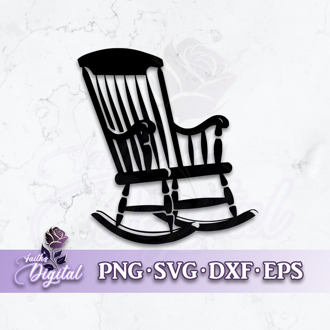 Rocking Chair - Instant Download! Craft With Ease: Svg, Png, Dxf, & Eps ...