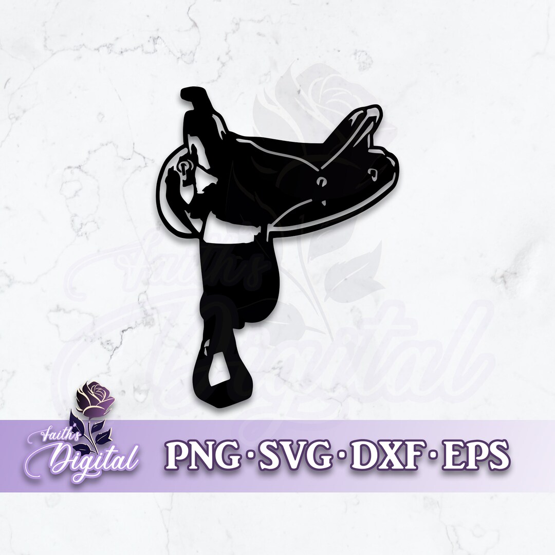 Saddle - Instant Download! Craft With Ease: Svg, Png, Dxf, & Eps Files ...
