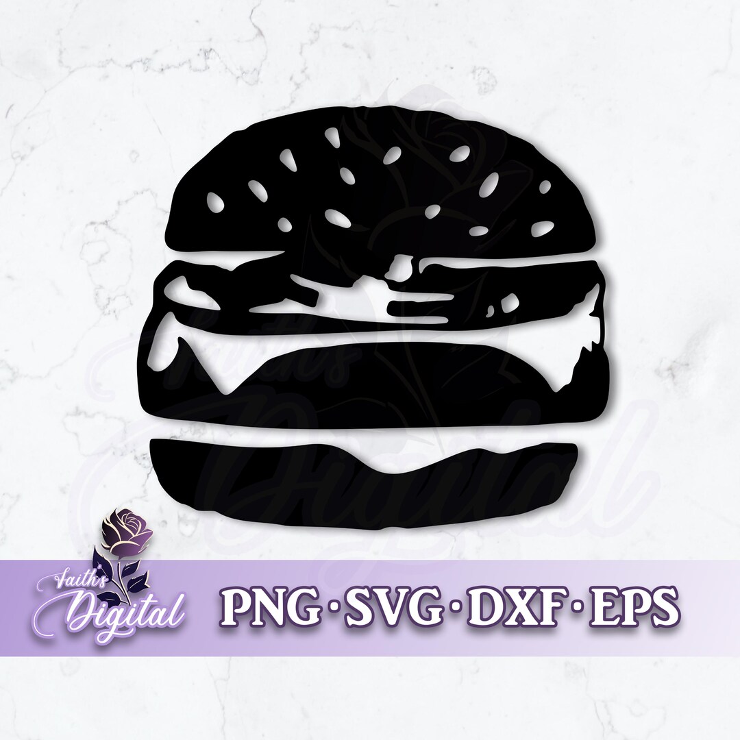 Hamburger - Instant Download! Craft With Ease: Svg, Png, Dxf, & Eps ...