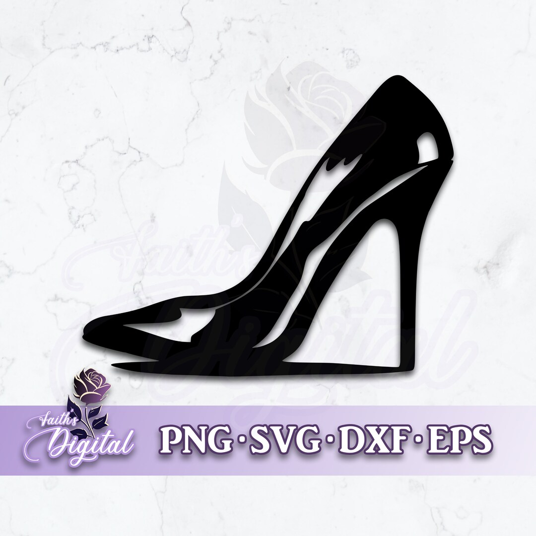 High Heel Shoe - Instant Digital Download Svg, Png, Dxf, & Eps Files - Etsy