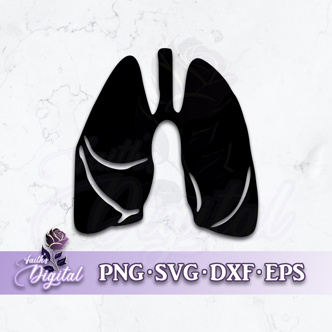 Lungs - Instant Download! Craft With Ease: Svg, Png, Dxf, & Eps Files ...