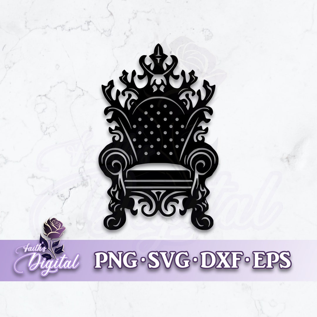 Throne - Instant Download! Craft With Ease: Svg, Png, Dxf, & Eps Files ...