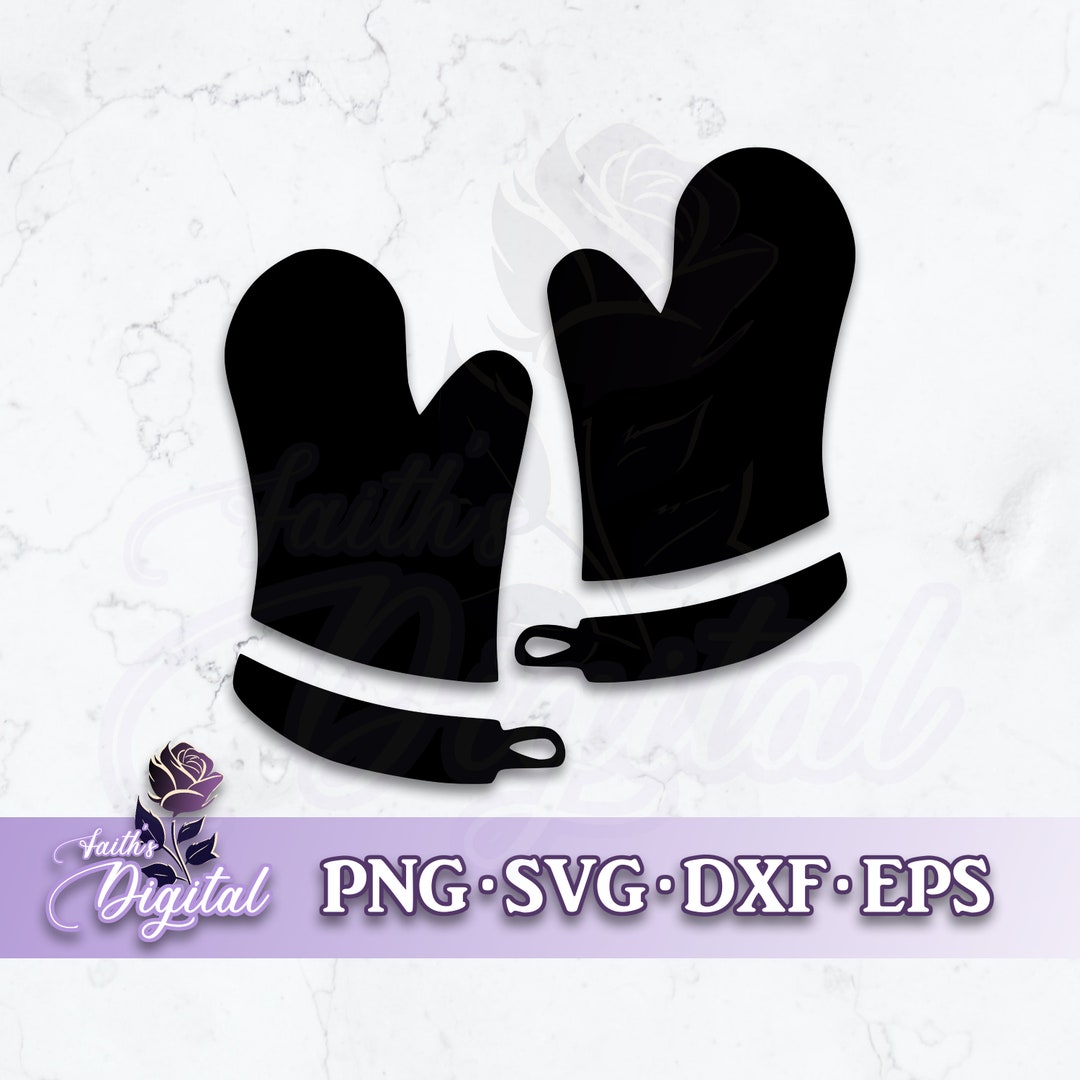 Oven Mitts - Instant Download! Craft With Ease: Svg, Png, Dxf, & Eps ...