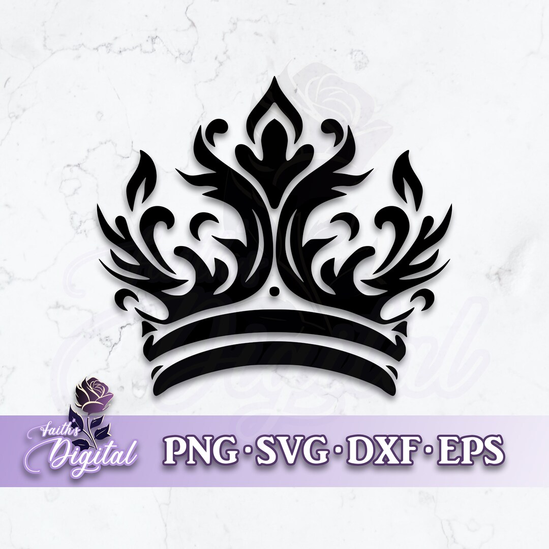 Crown - Instant Download! Craft With Ease: Svg, Png, Dxf, & Eps Files ...