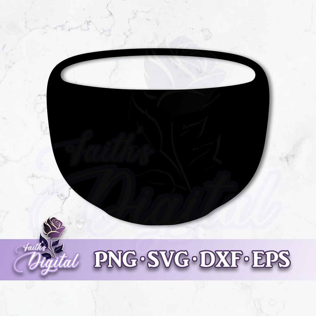 Bowl - Instant Download! Craft With Ease: Svg, Png, Dxf, & Eps Files ...