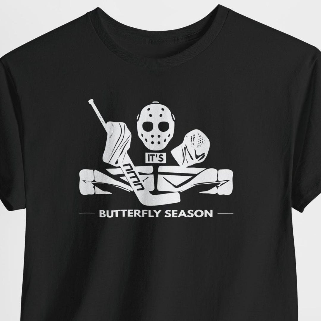 It's Butterfly Season Hockey Goalie T-shirt | Netminder Gift - Etsy