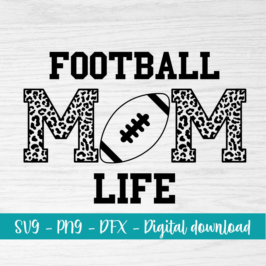 Football Mom Svg - Digital Download - Football Svg - Football Svg ...