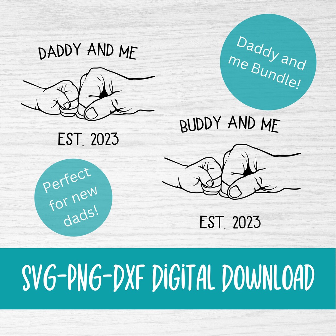 Daddy and Me Svg - Father's Day Svg - Father's Day Png - 1st Fathers ...