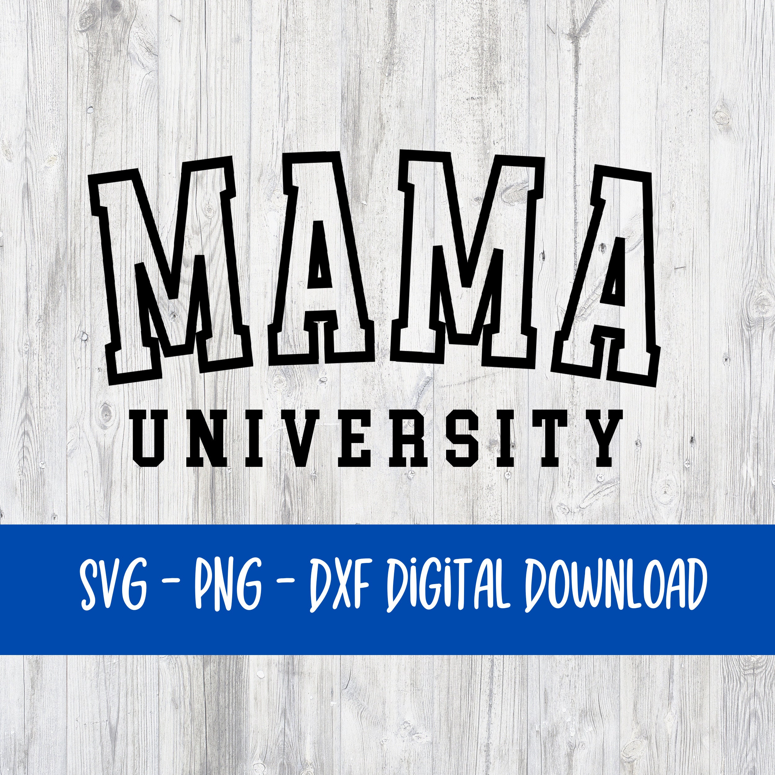 Mama University Svg - Mama University Png - Mom University Svg ...