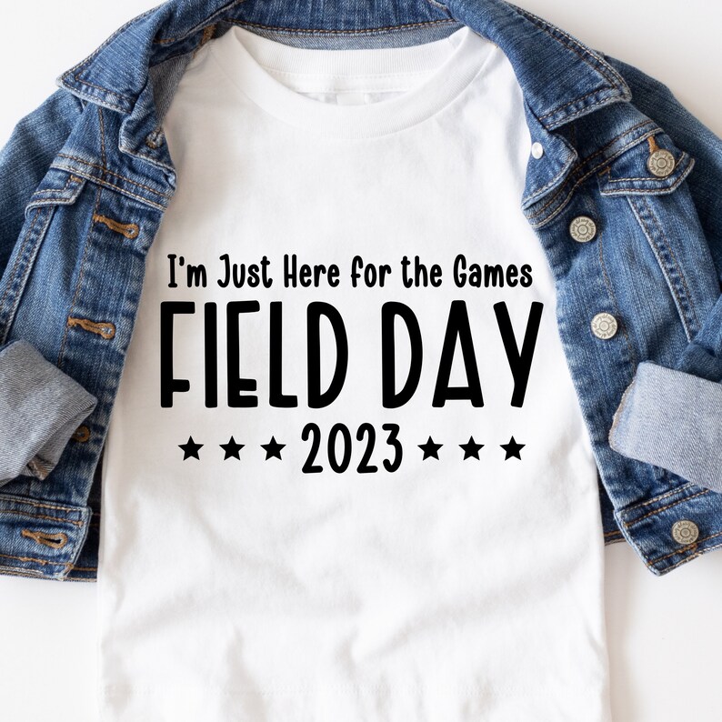 Field Day Svg 2023 - Field Day Png - Field Day Tshirt Svg - Last Day of ...