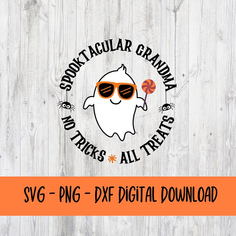 Spooktacular Grandma Svg - Grandma Halloween Shirt Svg - Grandma ...