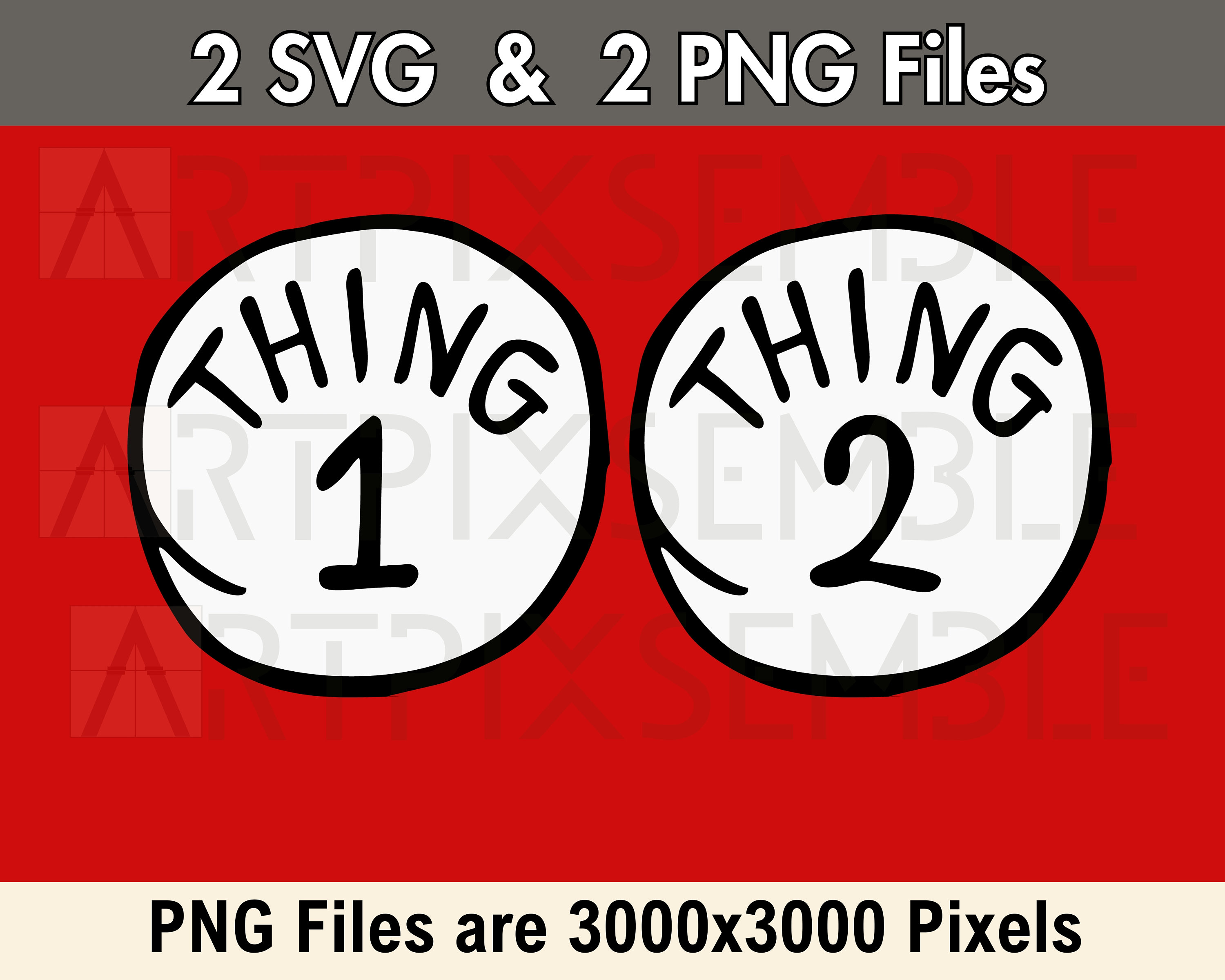 THING 1 and THING 2 - Pair of 2 Svg & 2 Png Files Layered SVG ...