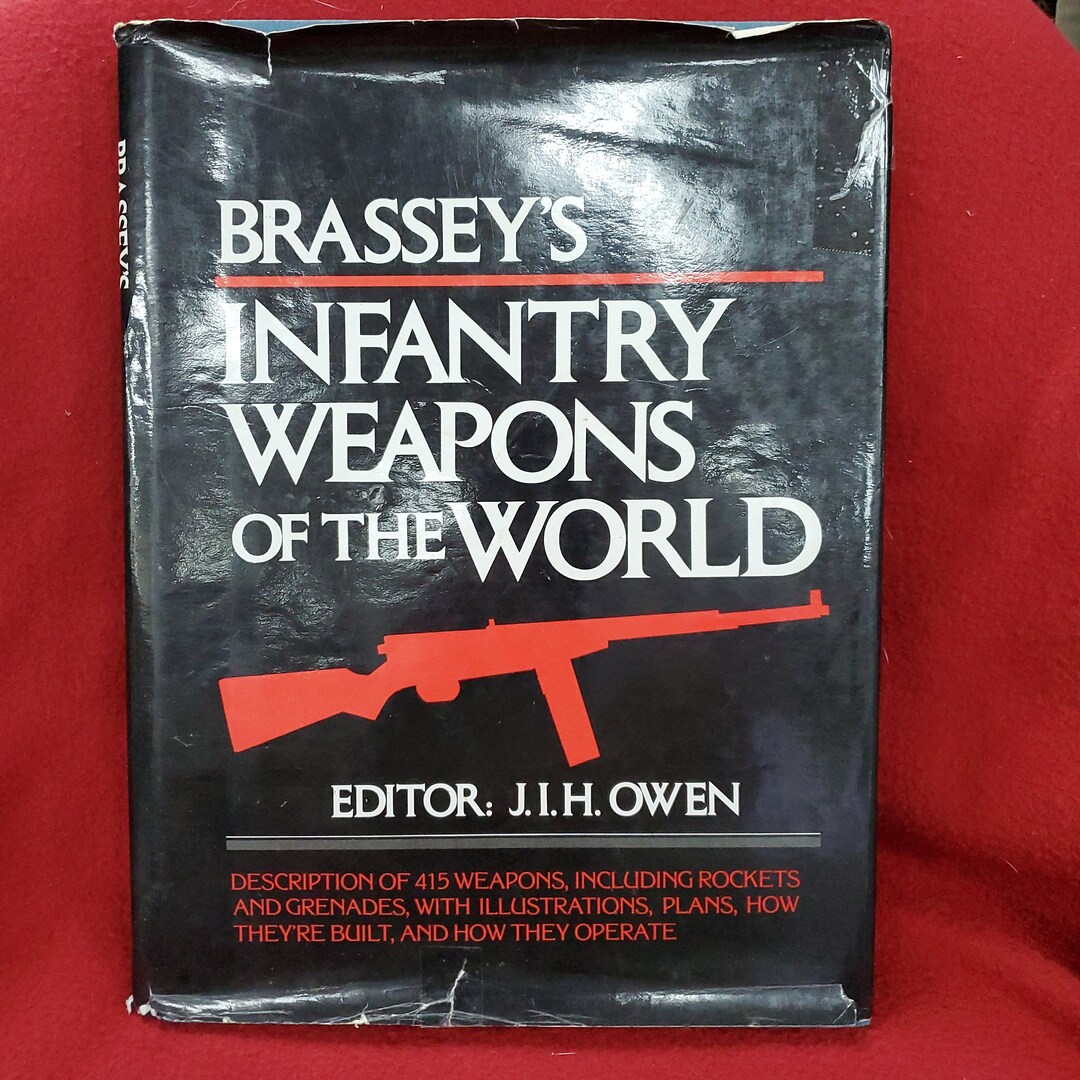 Book: Brassey's Infantry Weapons of the World by J.i.h. Owen 27s - Etsy