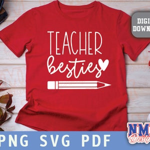 Teacher Besties PNG, SVG Svg PDF Png, Design for T-shirt Cricut Cut ...