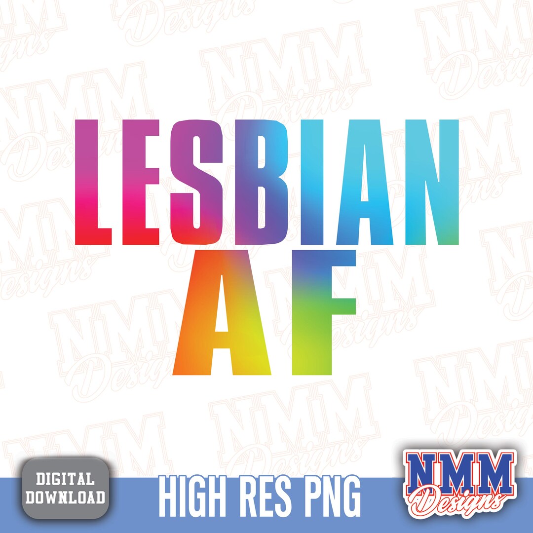 Lesbian AF Pride Month PNG: LGBT Ally Digital Download - Etsy