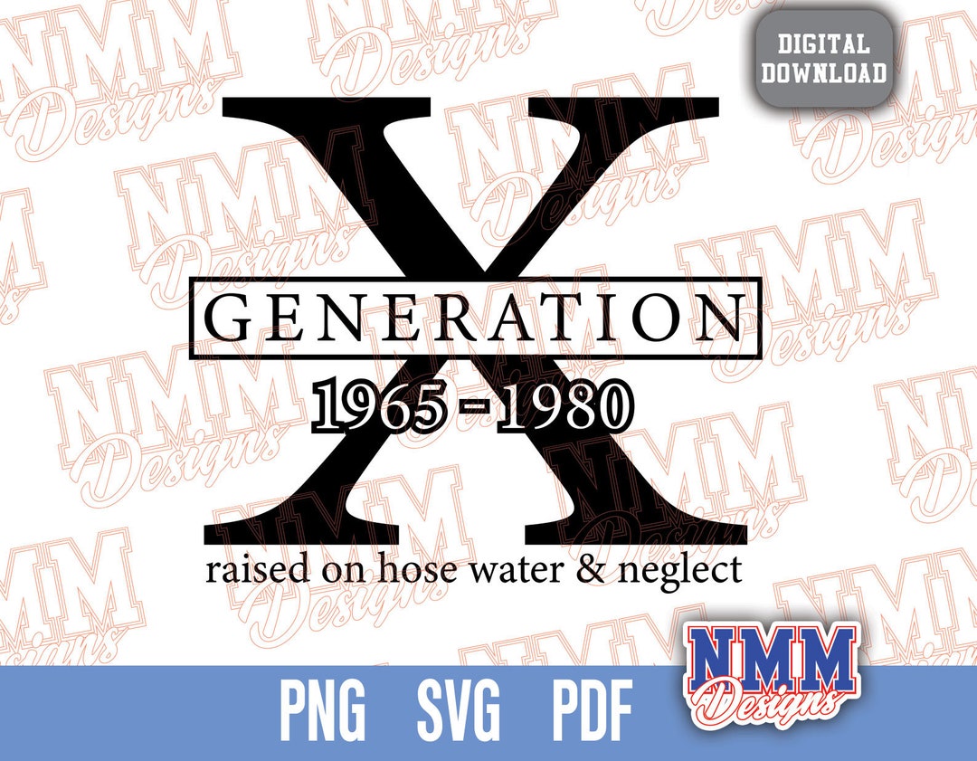 SVG Gen X Design, Generation X PNG File for Shirts, Unique Gifts for ...