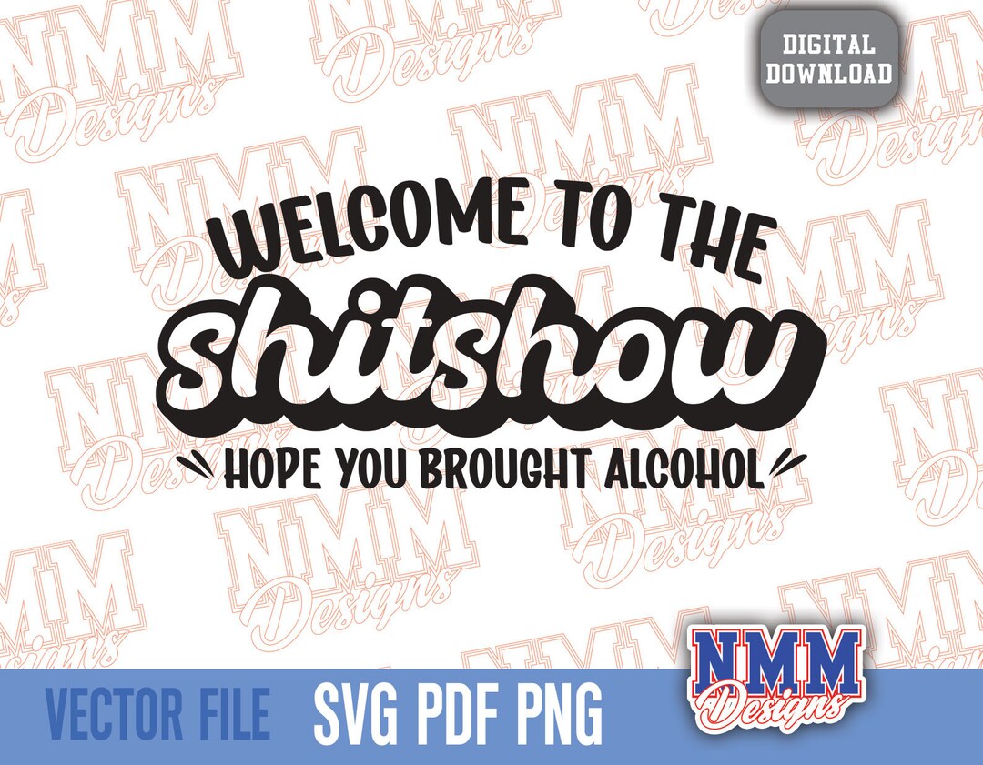 Welcome to the Shit Show SVG - Entrepreneur & Mom Life Quote Cricut Cut ...