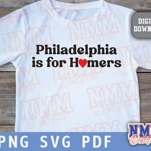 Philadelphia is for Homers Svg Png, Pdf, Svg Files for Cricut, Vinyl ...