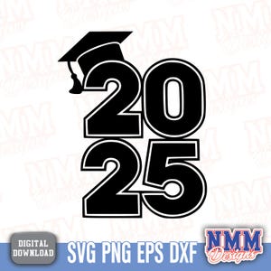 Class of 2025 SVG PNG Graduation Cut File for Cricut Silhouette, Senior ...