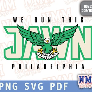 Philly Football SVG: "we Run This Jawn" Design (digital Download) - Etsy