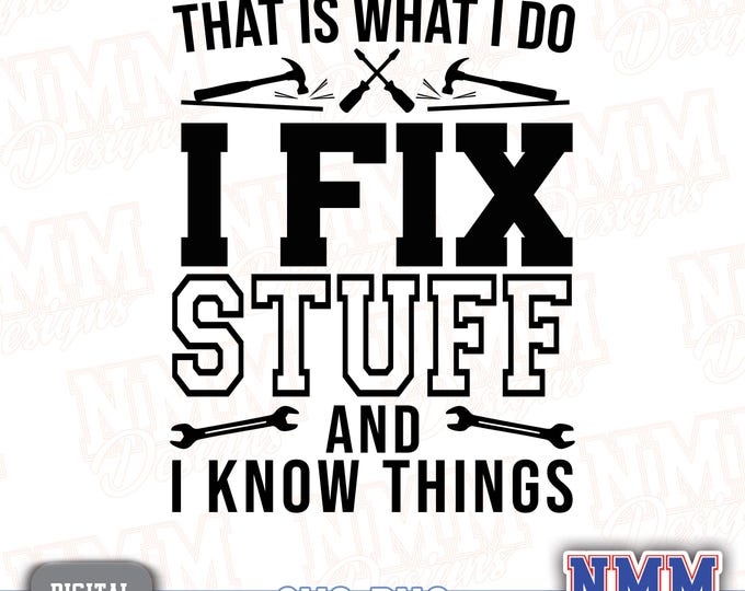 I Fix Stuff Svg, Dxf, Eps, Pdf, Ai, Png Files for Cutting Machines ...