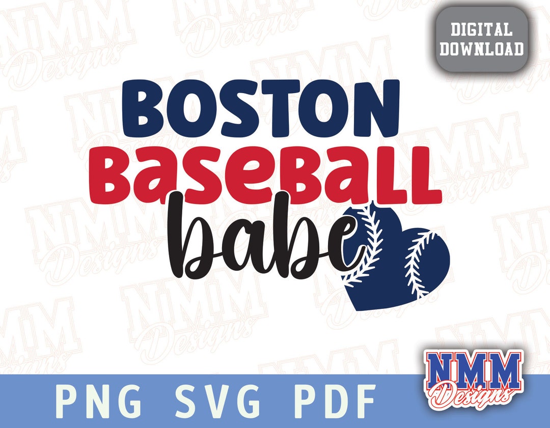 Boston Baseball Babe Baseball Svg Png, Pdf, Svg Files for Cricut, Vinyl ...