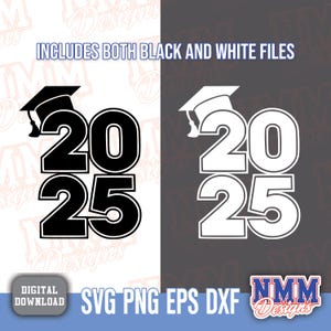 Class of 2025 SVG PNG Graduation Cut File for Cricut Silhouette, Senior ...