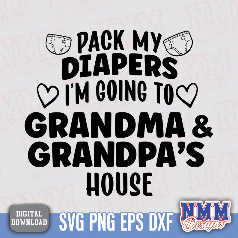 Pack My Diapers Grandma's House SVG: Funny Baby Bodysuit Design ...